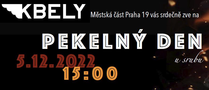 Pekelný den u srubu - Praha 19