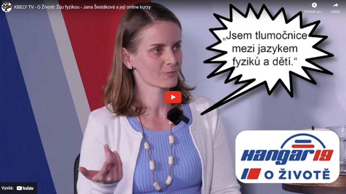 O Životě: "Žiju fyzikou" - Jana Šestáková a její online kurzy - Praha 19